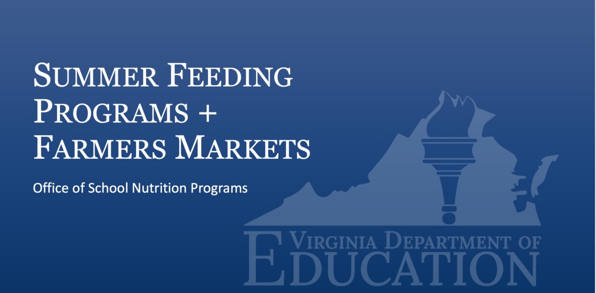Summer Feeding Program + Farmers Markets – Virginia Farmers Market ...